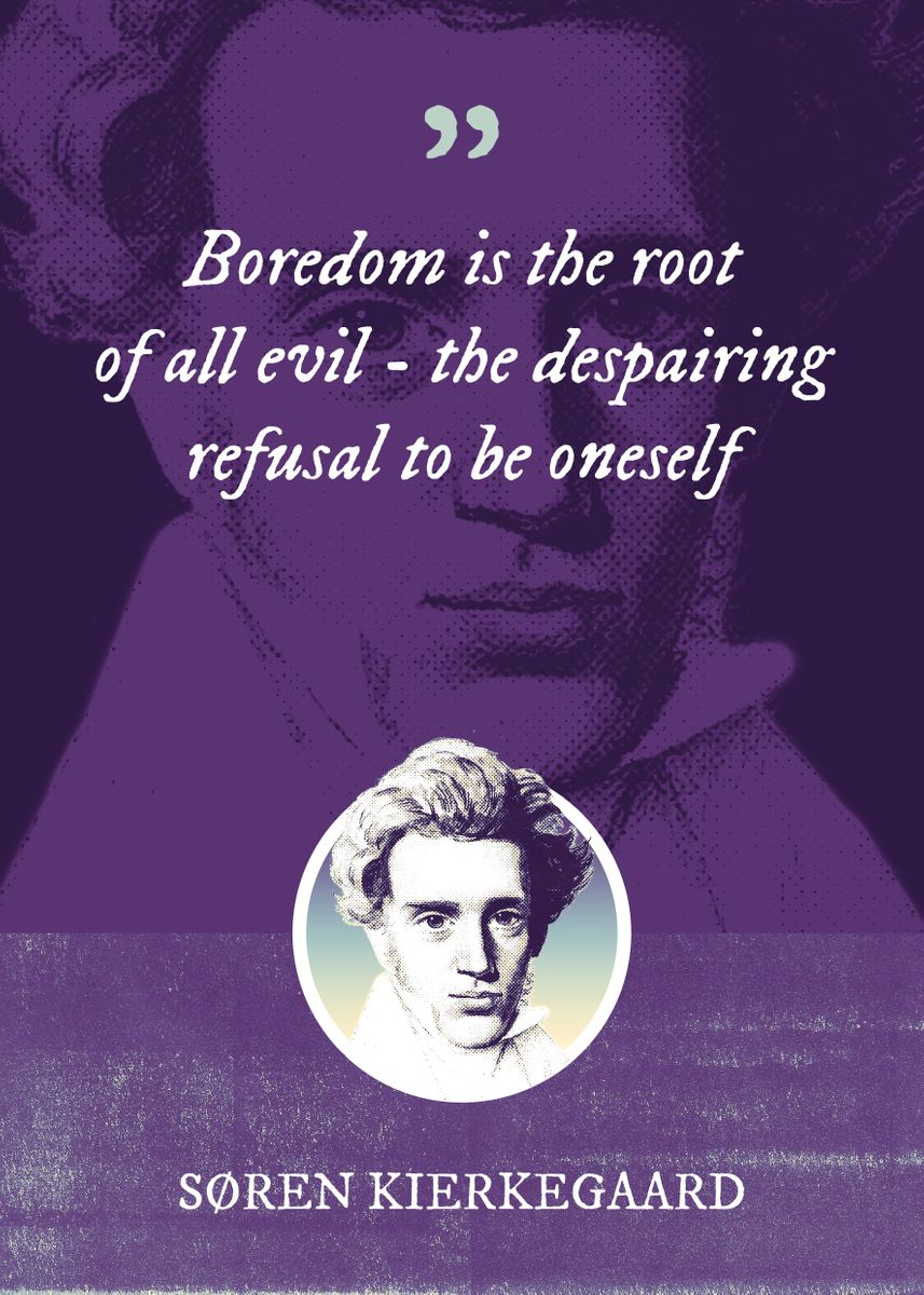 'Boredom is the root of all' Poster, picture, metal print, paint by ...