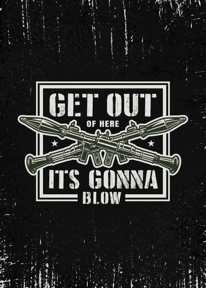 'Get out of here' Poster, picture, metal print, paint by Alex ...