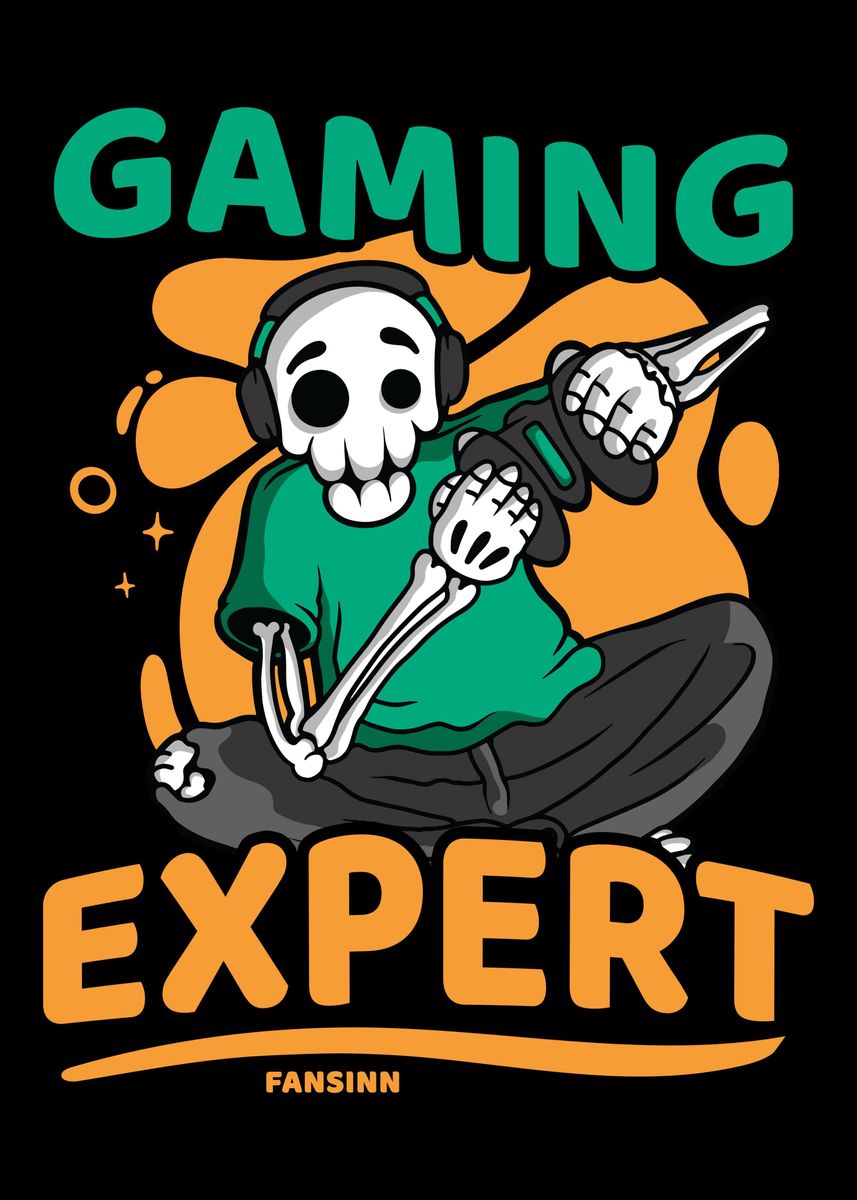 'Gaming Expert' Poster, picture, metal print, paint by fansinn | Displate