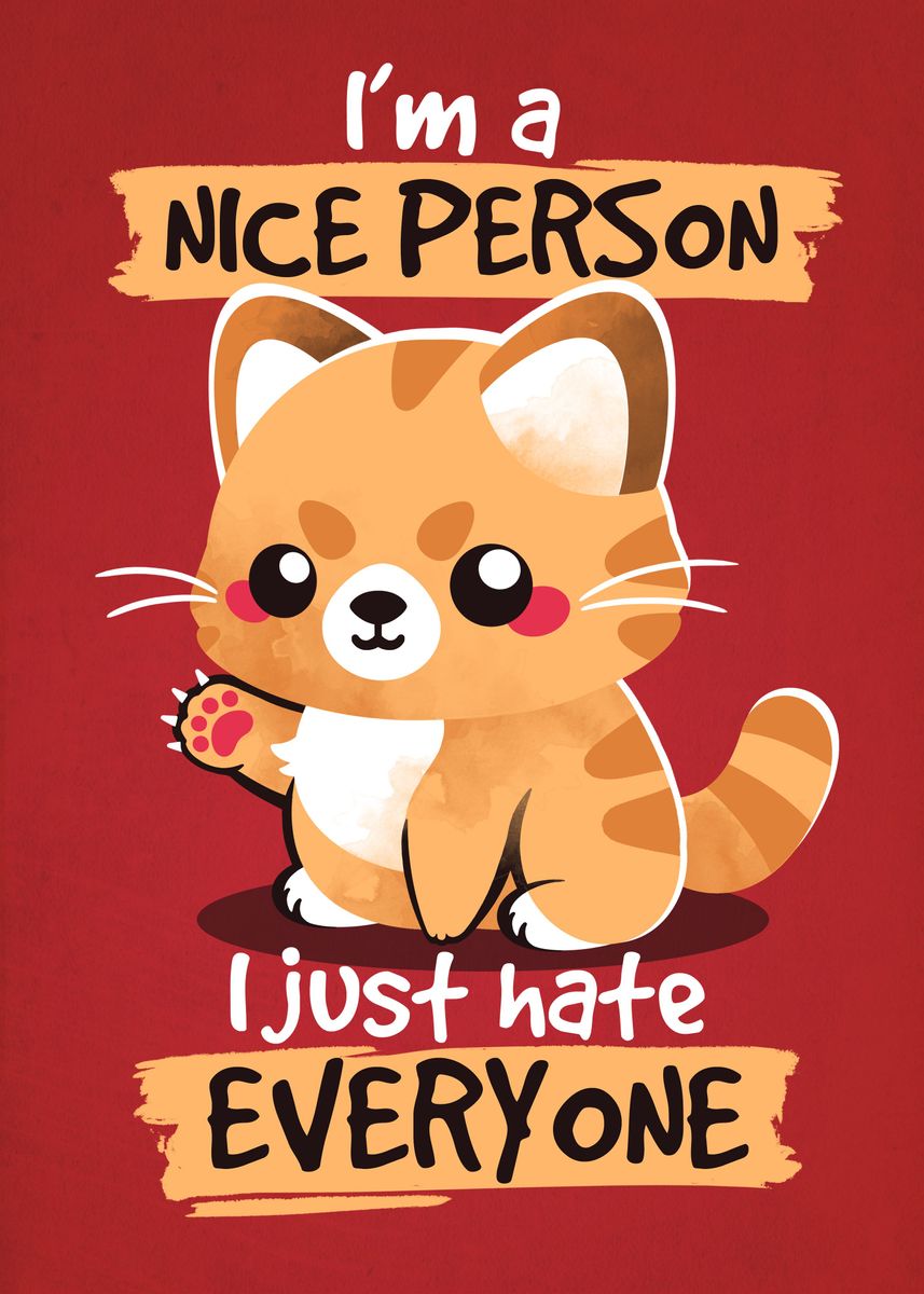 'Cat not a people person' Poster, picture, metal print, paint by ...