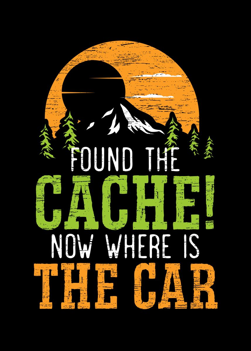 'Found The Cache' Poster, picture, metal print, paint by NAO | Displate
