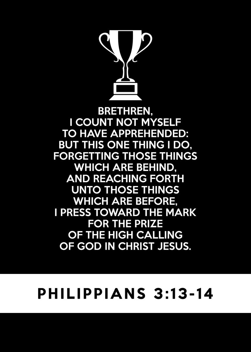'Philippians 3 13 14' Poster, picture, metal print, paint by ABConcepts ...