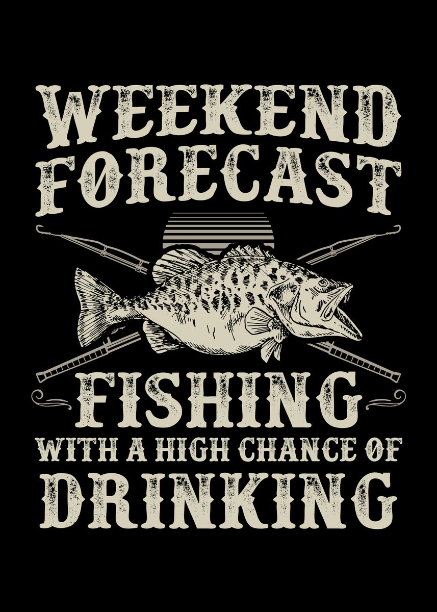 'Funny Fishing Lover Saying' Poster by Alexander Roose | Displate