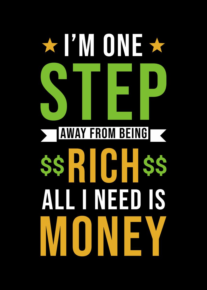 'Money Quote funny' Poster, picture, metal print, paint by schmugo ...