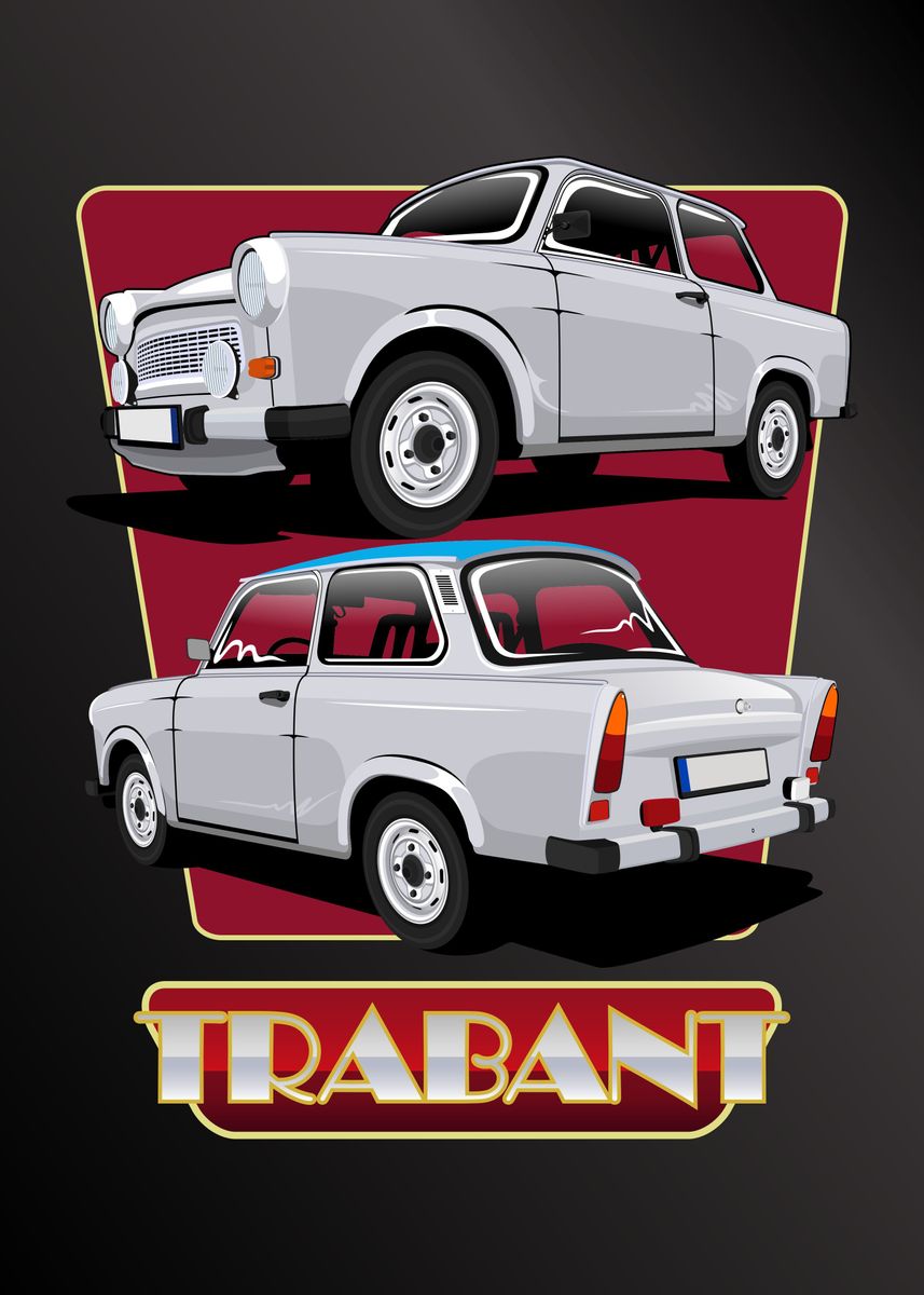 'Trabant Classic Cars' Poster, picture, metal print, paint by Masje ...