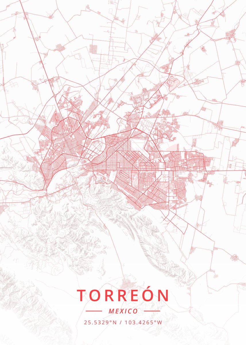 'Torreon Mexico' Poster, picture, metal print, paint by Designer Map ...