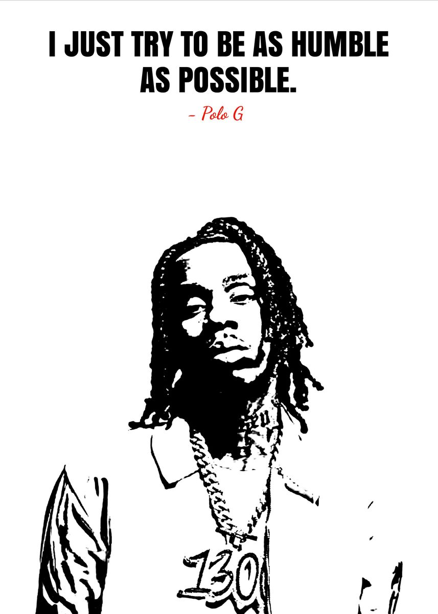 'Polo G quotes' Poster by iwak ayam | Displate