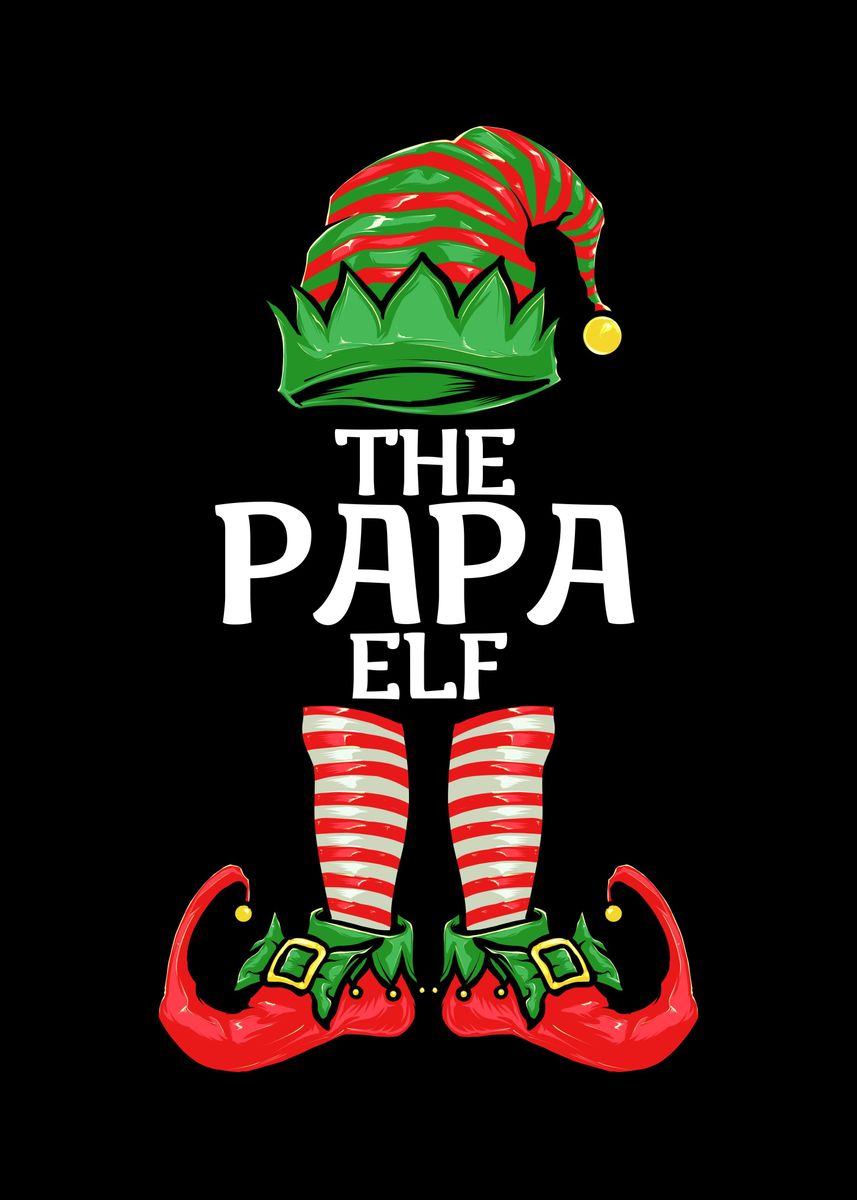 'Christmas Papa Elf Father' Poster, picture, metal print, paint by ...