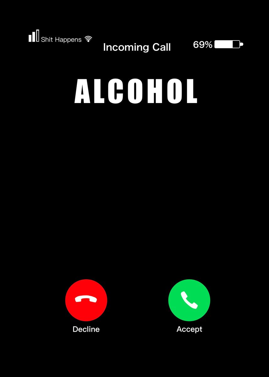 'Alcohol call' Poster by Lardis Art | Displate