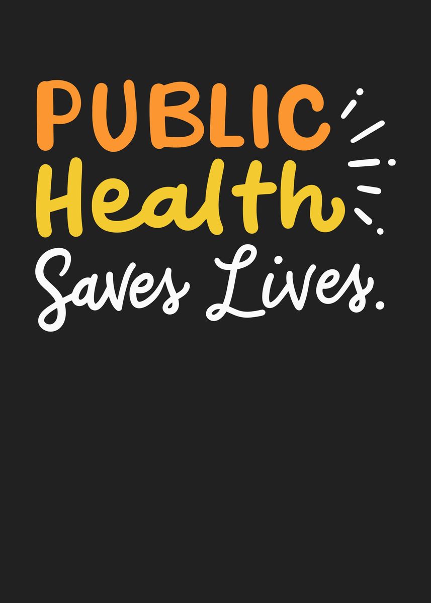 'Public Health Saves Lives' Poster, picture, metal print, paint by ...