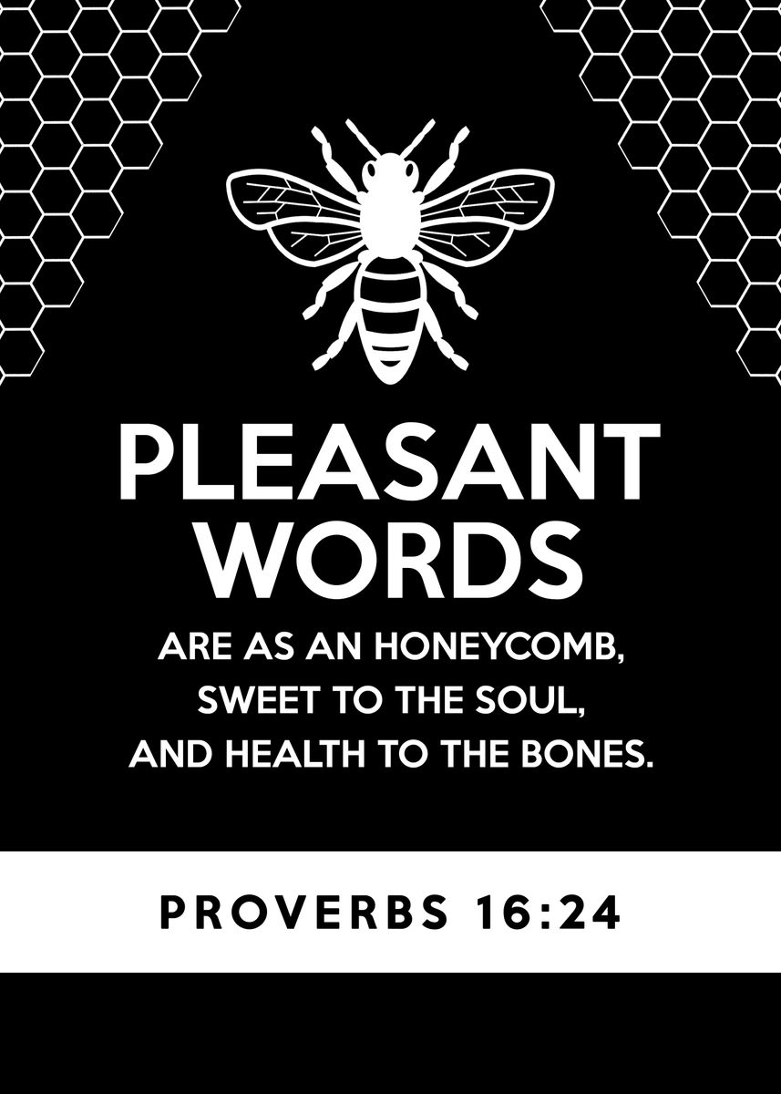 'Proverbs 16 24' Poster, picture, metal print, paint by ABConcepts ...