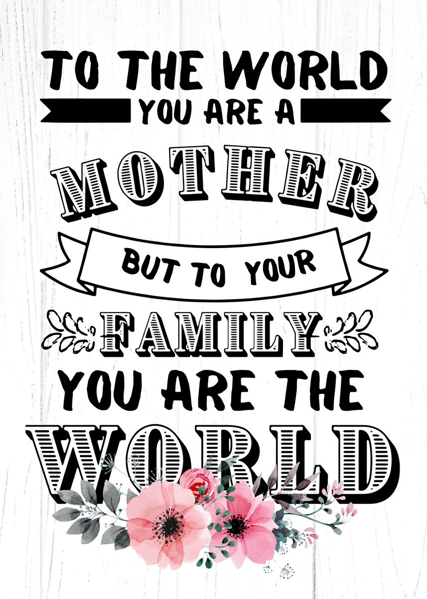 'To my mom' Poster, picture, metal print, paint by Nice Pictures | Displate