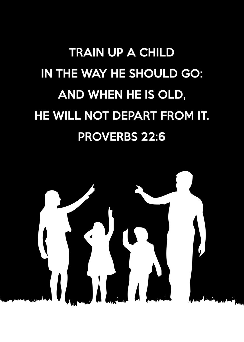 'Proverbs 22 6' Poster by ABConcepts | Displate