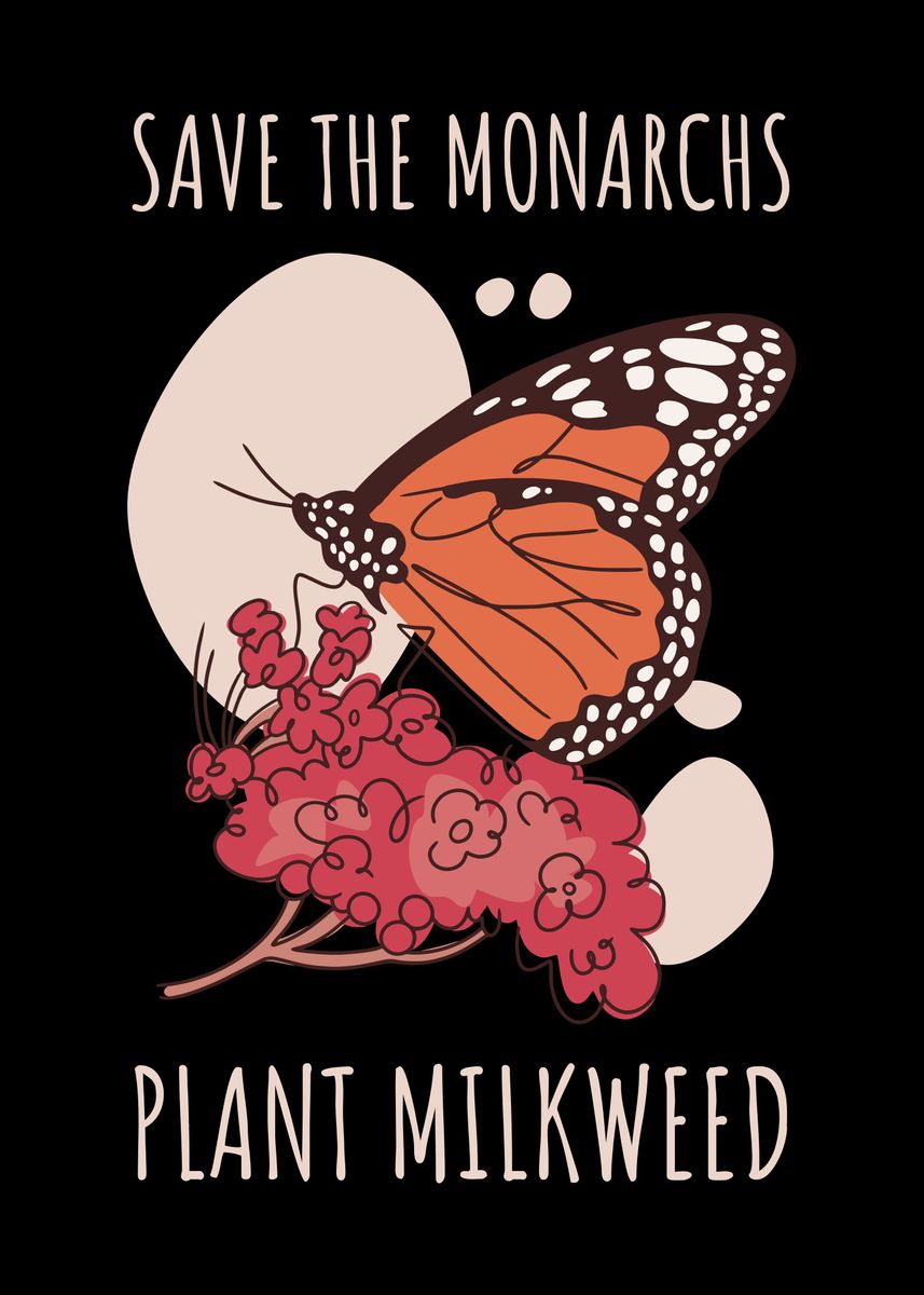 'Save The Monarchs' Poster, picture, metal print, paint by CatRobot ...