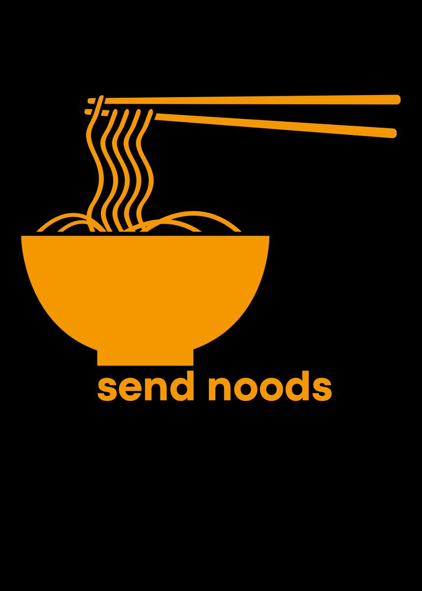 'Send noods Japanese food' Poster, picture, metal print, paint by Lukes ...