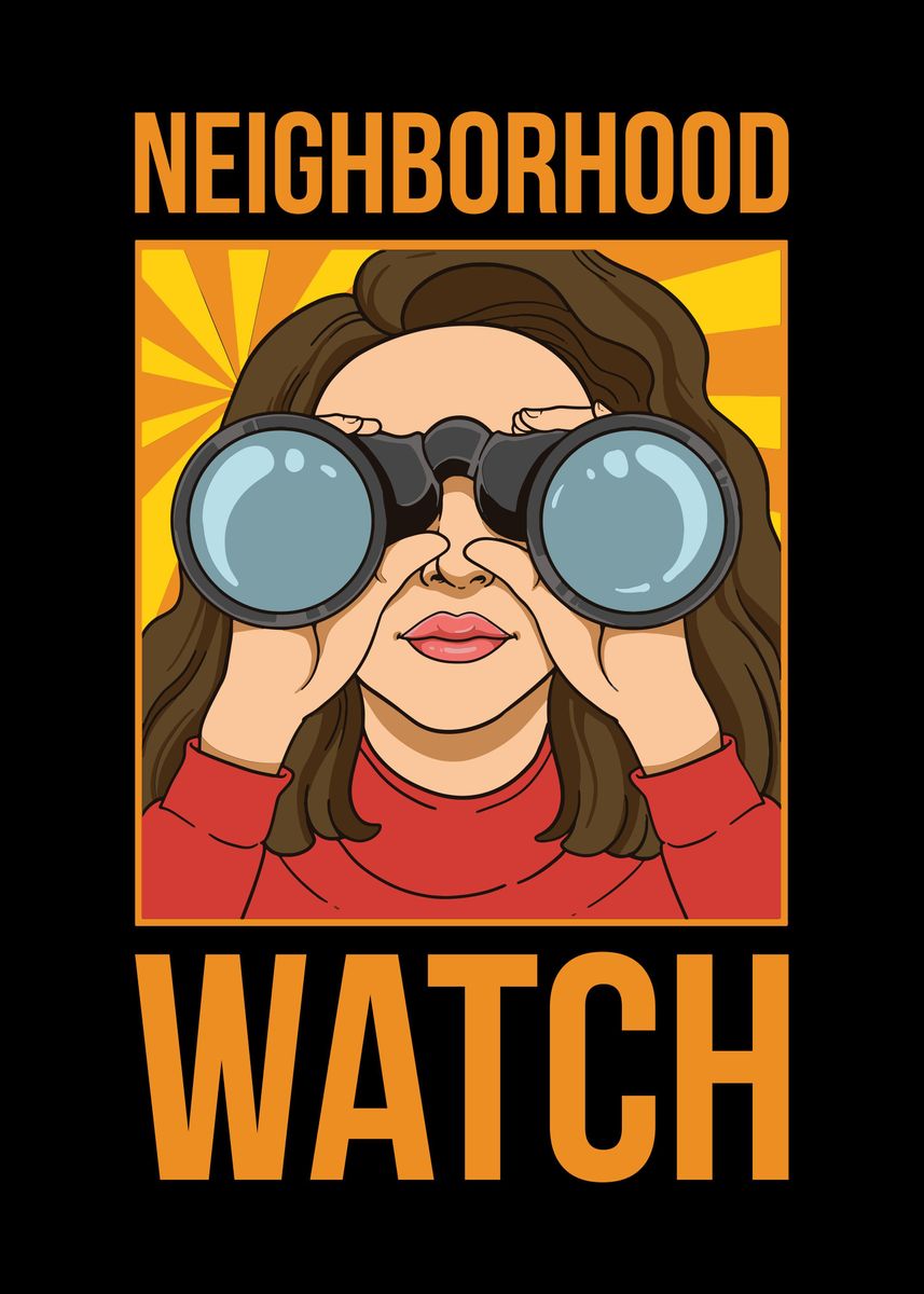 'Neighborhood Watch' Poster, picture, metal print, paint by CatRobot ...