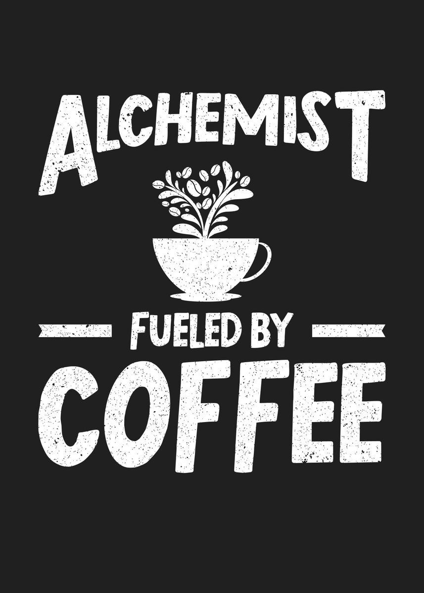 'Alchemist Coffee' Poster by Mooon | Displate