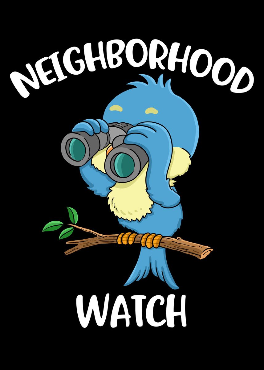 'Neighborhood Watch' Poster by CatRobot | Displate