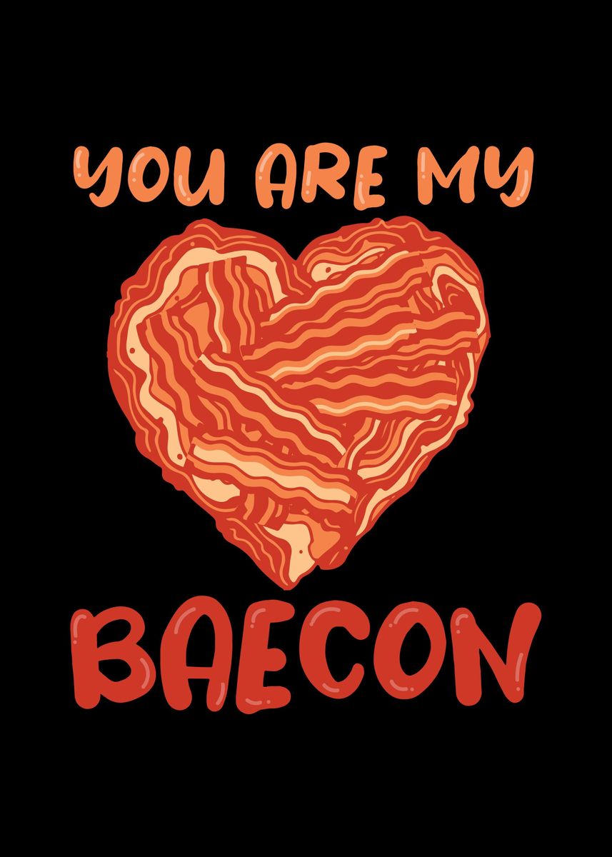 'Bacon' Poster by Sebastian Wünsche | Displate