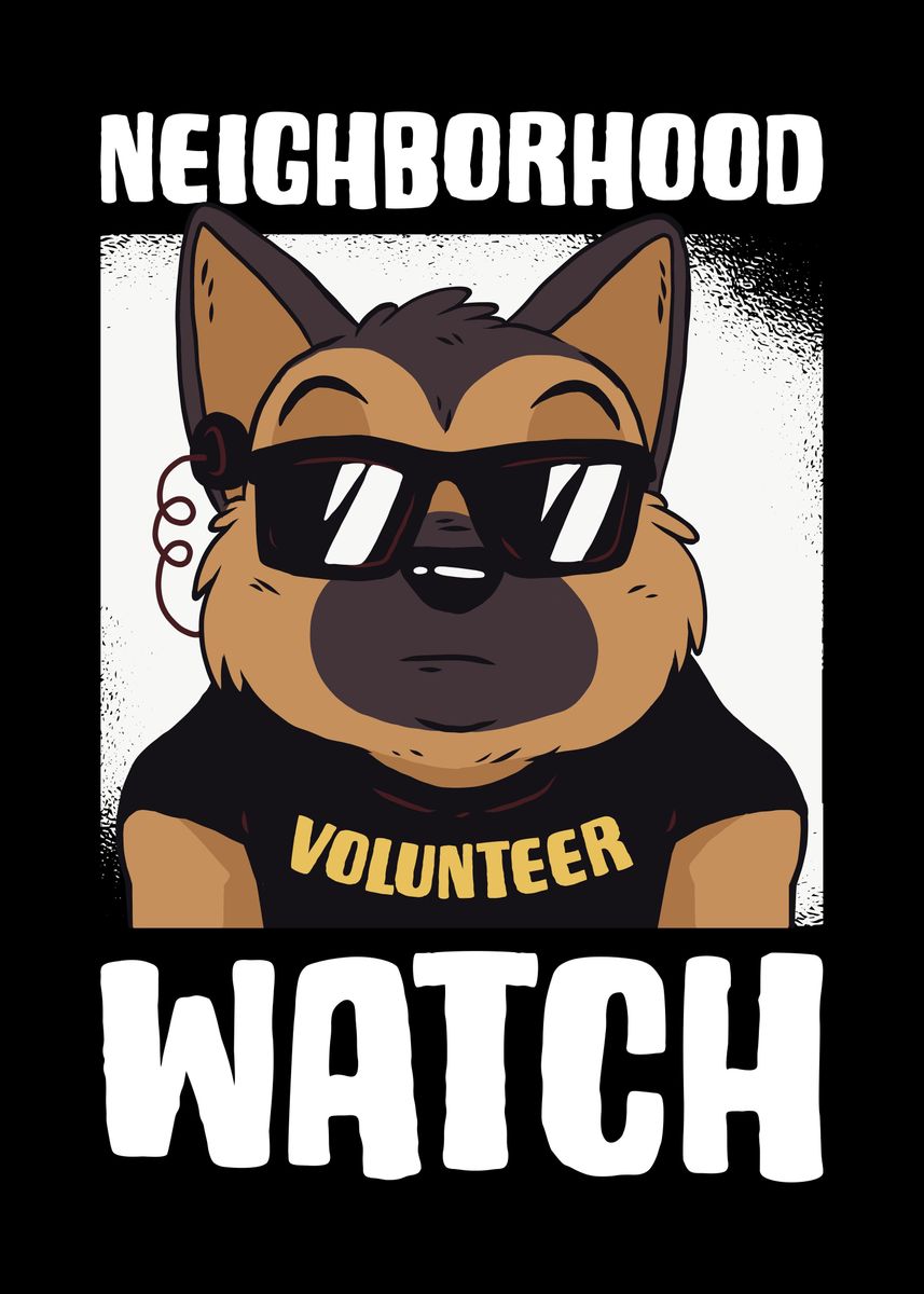 'Neighborhood Watch' Poster, picture, metal print, paint by CatRobot ...