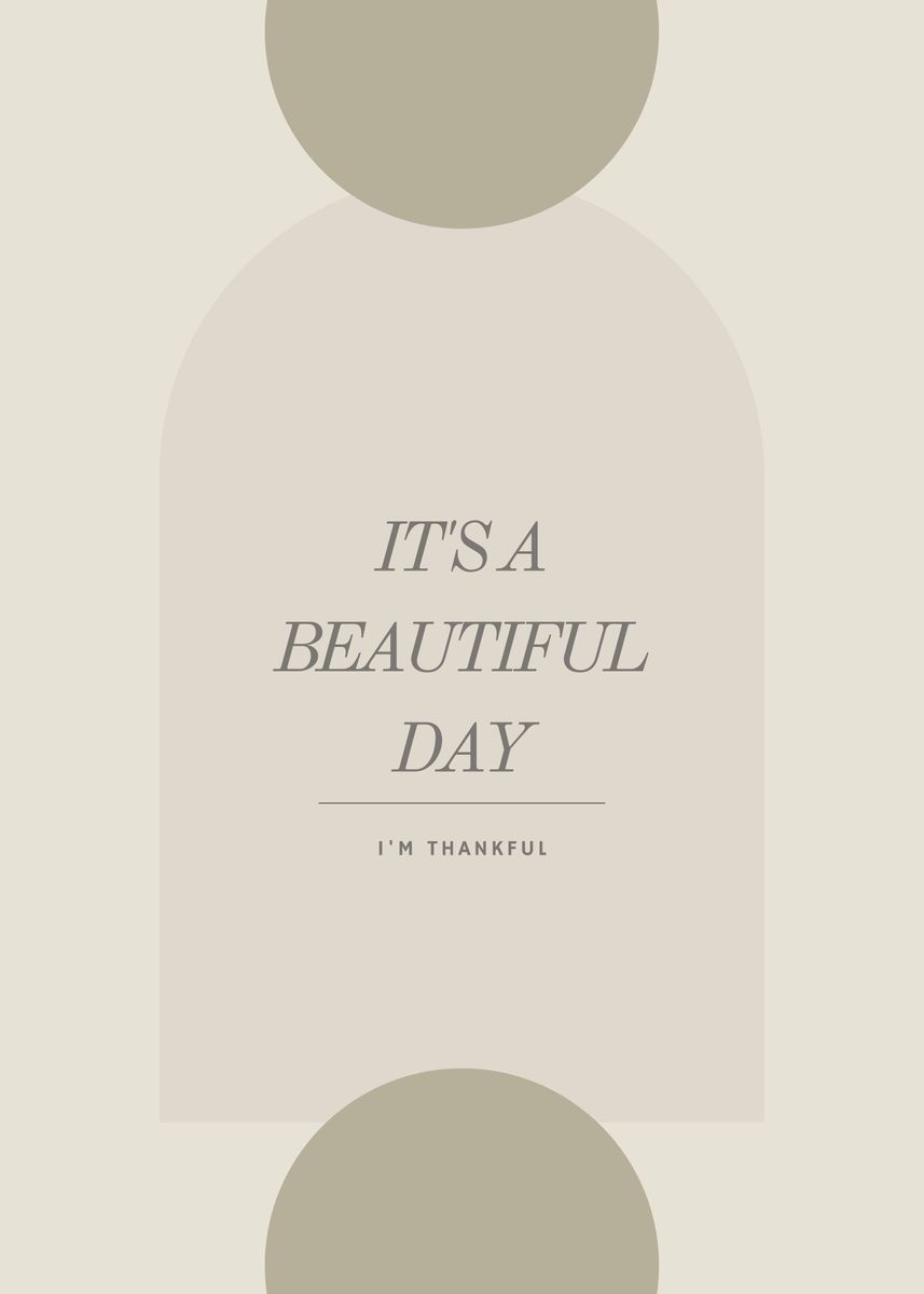'ITS A BEAUTIFUL DAY' Poster by Carmen Gold | Displate