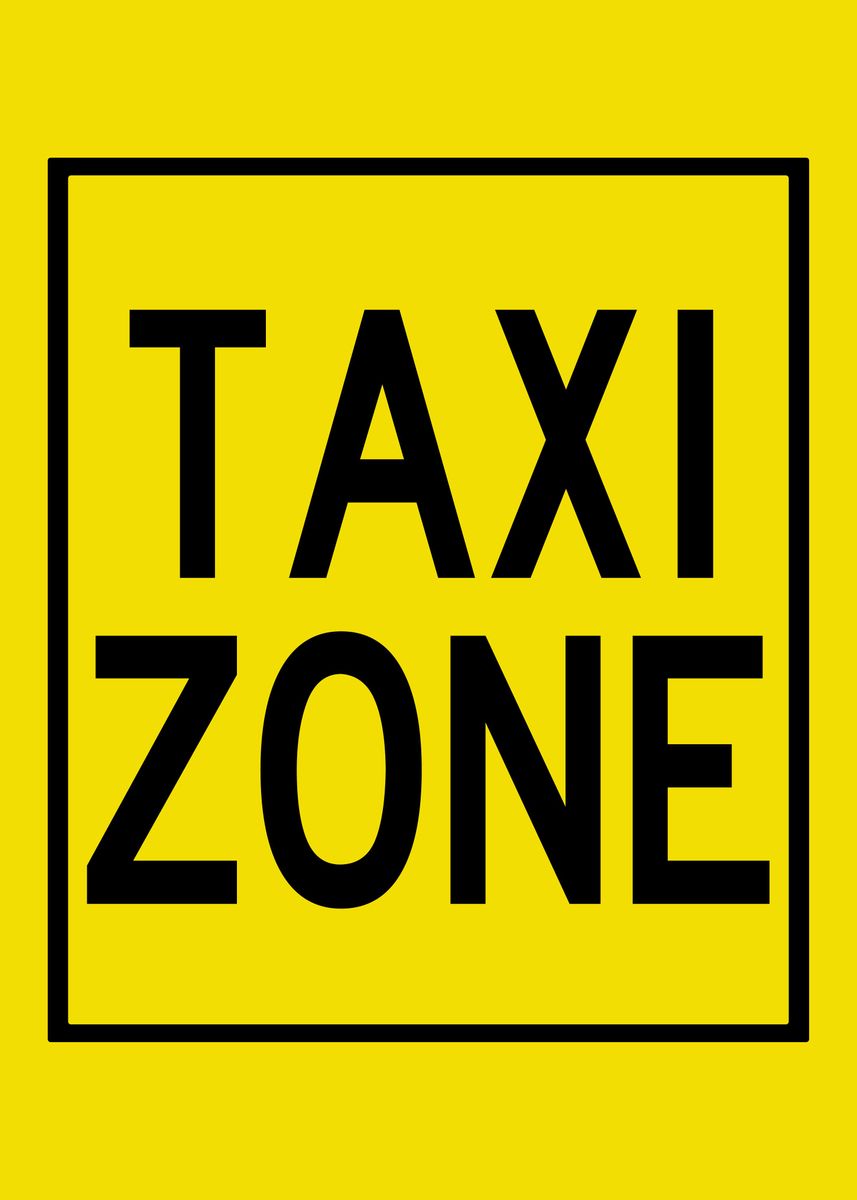 'TAXI ZONE CLASSIC' Poster, picture, metal print, paint by Atomic ...