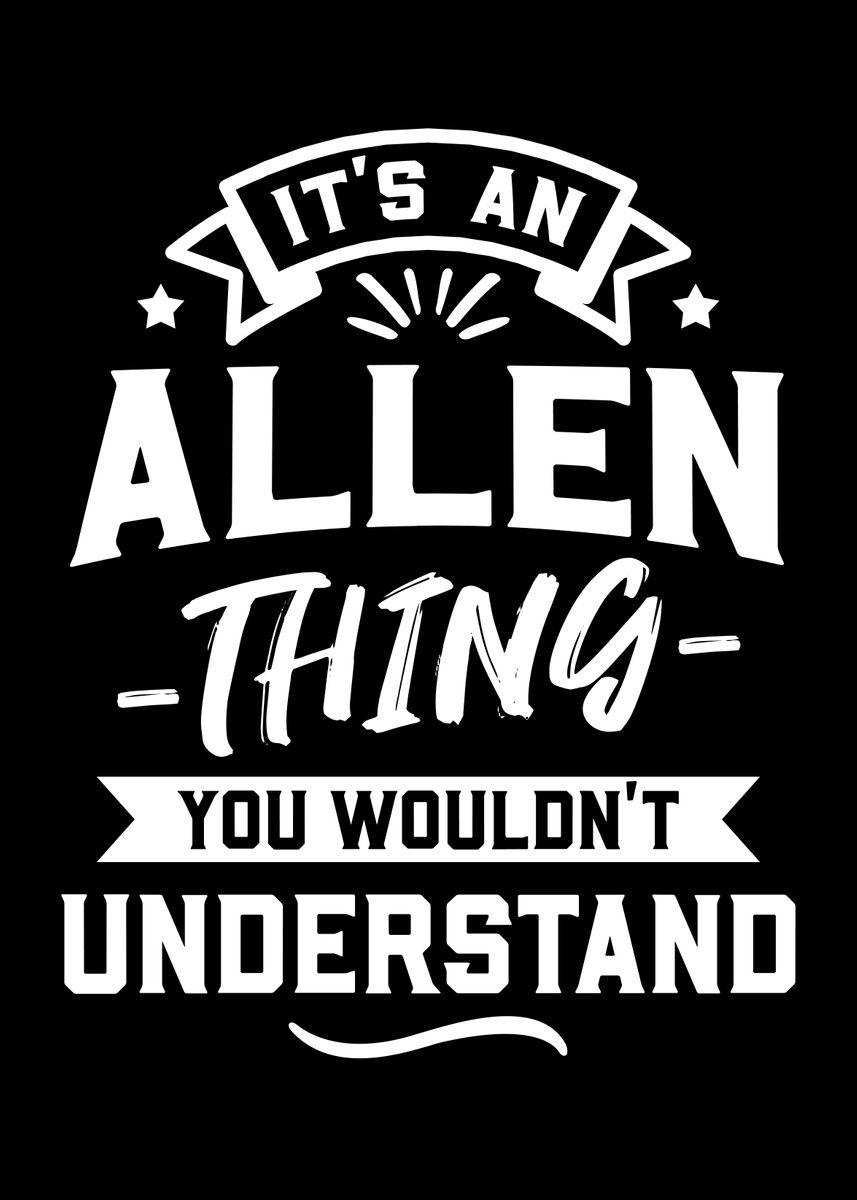 'Its An Allen Thing' Poster by platenum | Displate