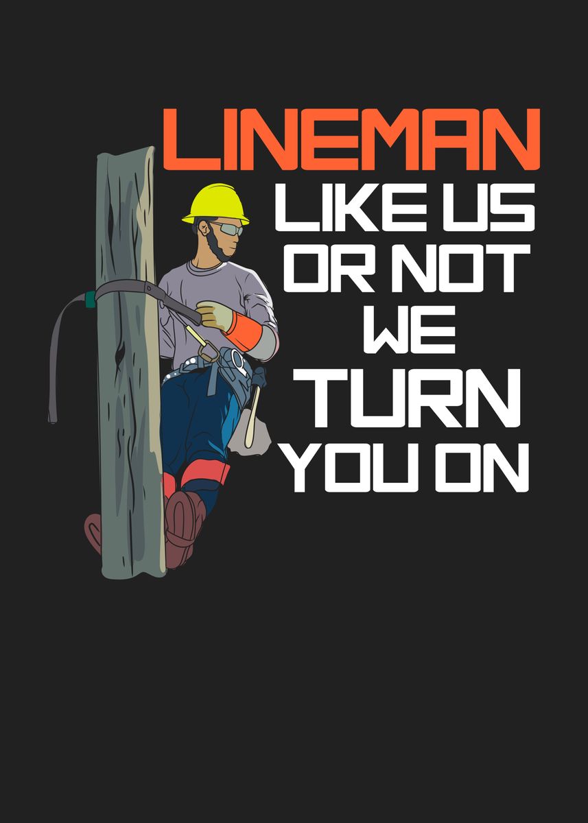 'Lineman ' Poster, picture, metal print, paint by maxdesign | Displate