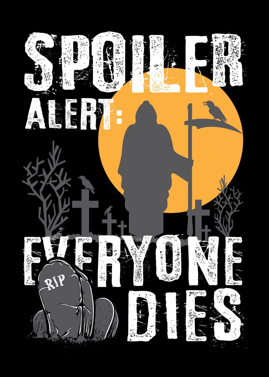 'Spoiler Alert' Poster by platenum | Displate
