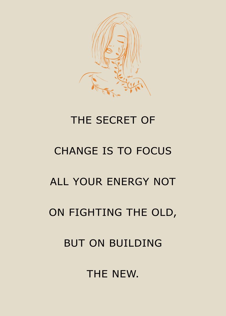 'Motivational Change Art ' Poster, picture, metal print, paint by ...