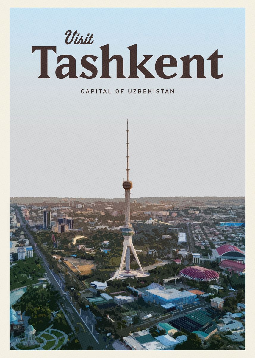 'Visit Tashkent' Poster, picture, metal print, paint by Mercury Club ...