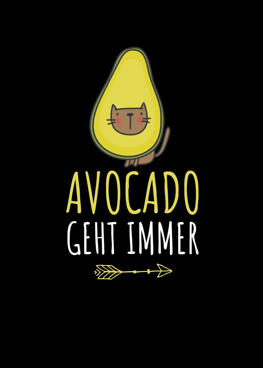 'German Saying Avocado' Poster, picture, metal print, paint by schmugo ...
