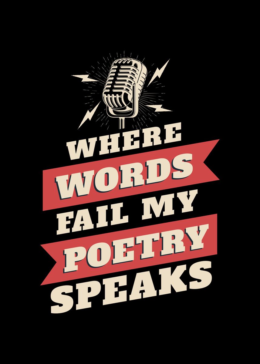 'Poet Poetry Slam Poems' Poster, picture, metal print, paint by kritich ...