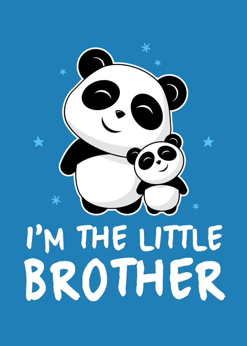 'I Am The Little Brother' Poster by platenum | Displate