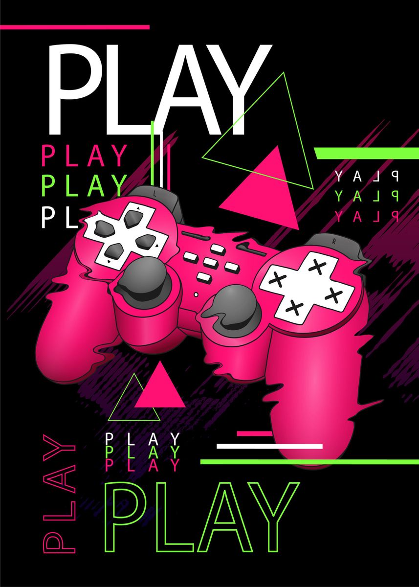 'Play Games Gamer Gaming' Poster, picture, metal print, paint by Max ...