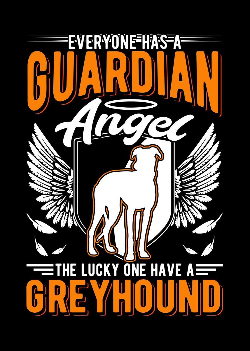 'Greyhound Guardian Angel' Poster, picture, metal print, paint by ...