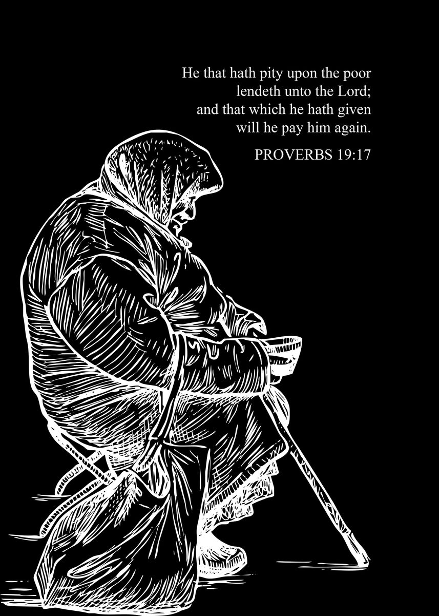 'Proverbs 19 17' Poster, picture, metal print, paint by ABConcepts ...