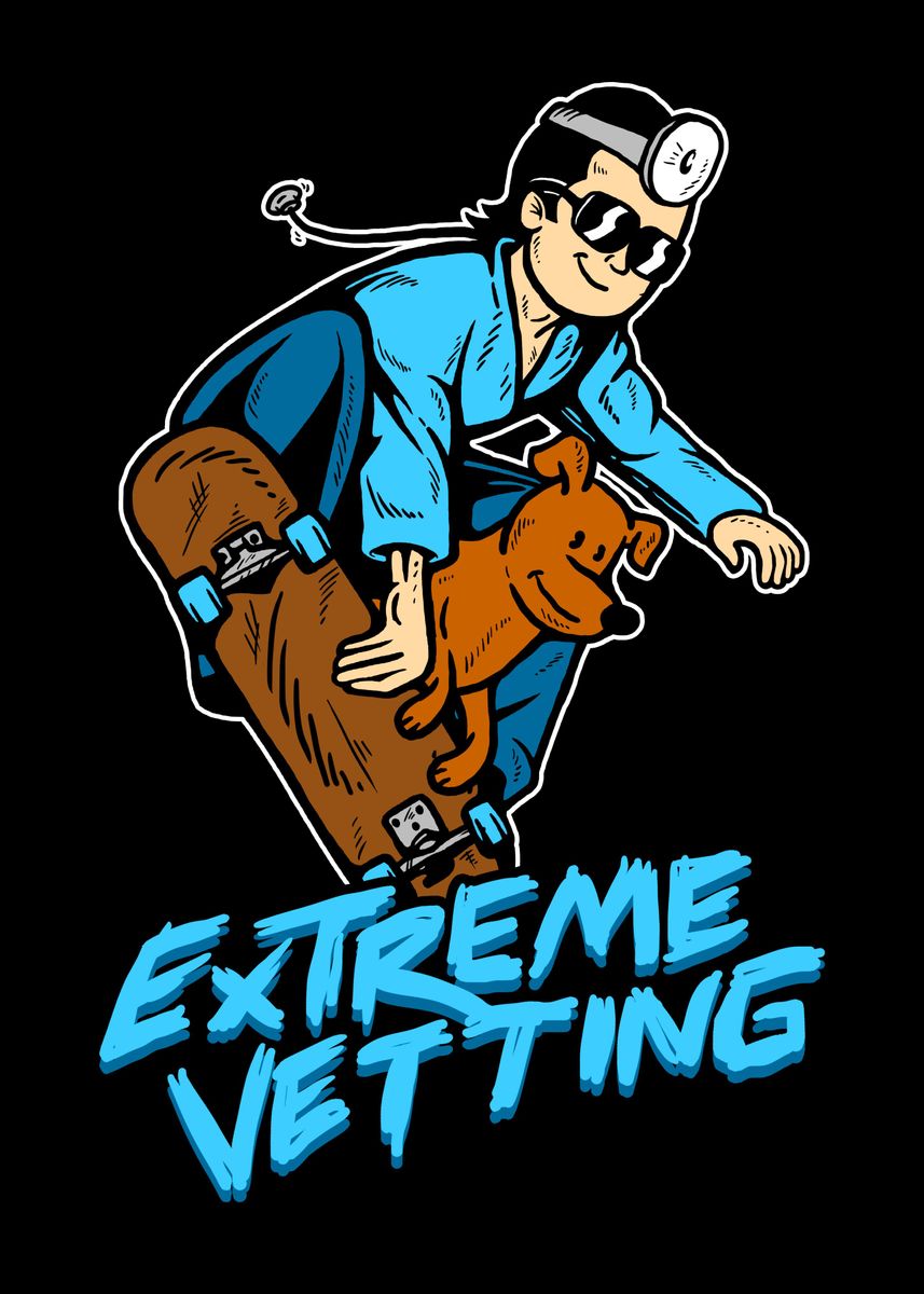 'Extreme Vetting' Poster by Yipptee | Displate