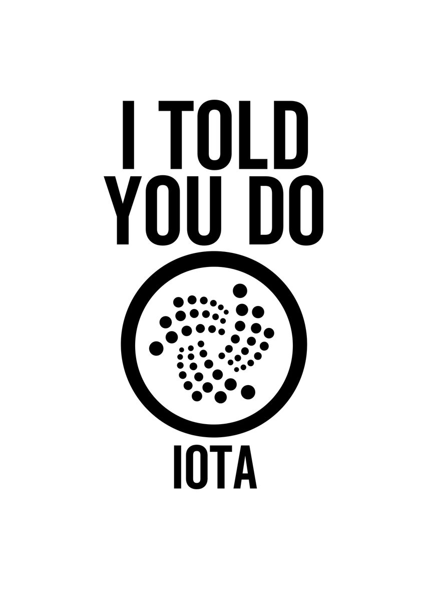 'I Told You So Iota' Poster, picture, metal print, paint by Francois ...