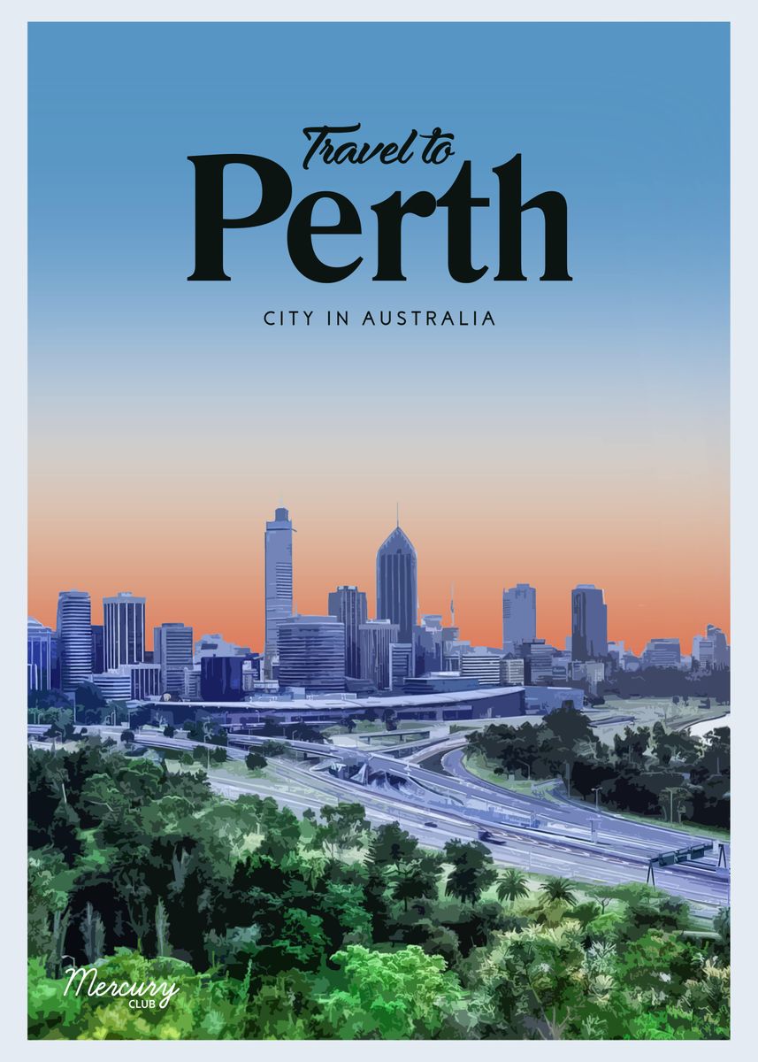 'Visit Perth' Poster, picture, metal print, paint by Mercury Club | Displate