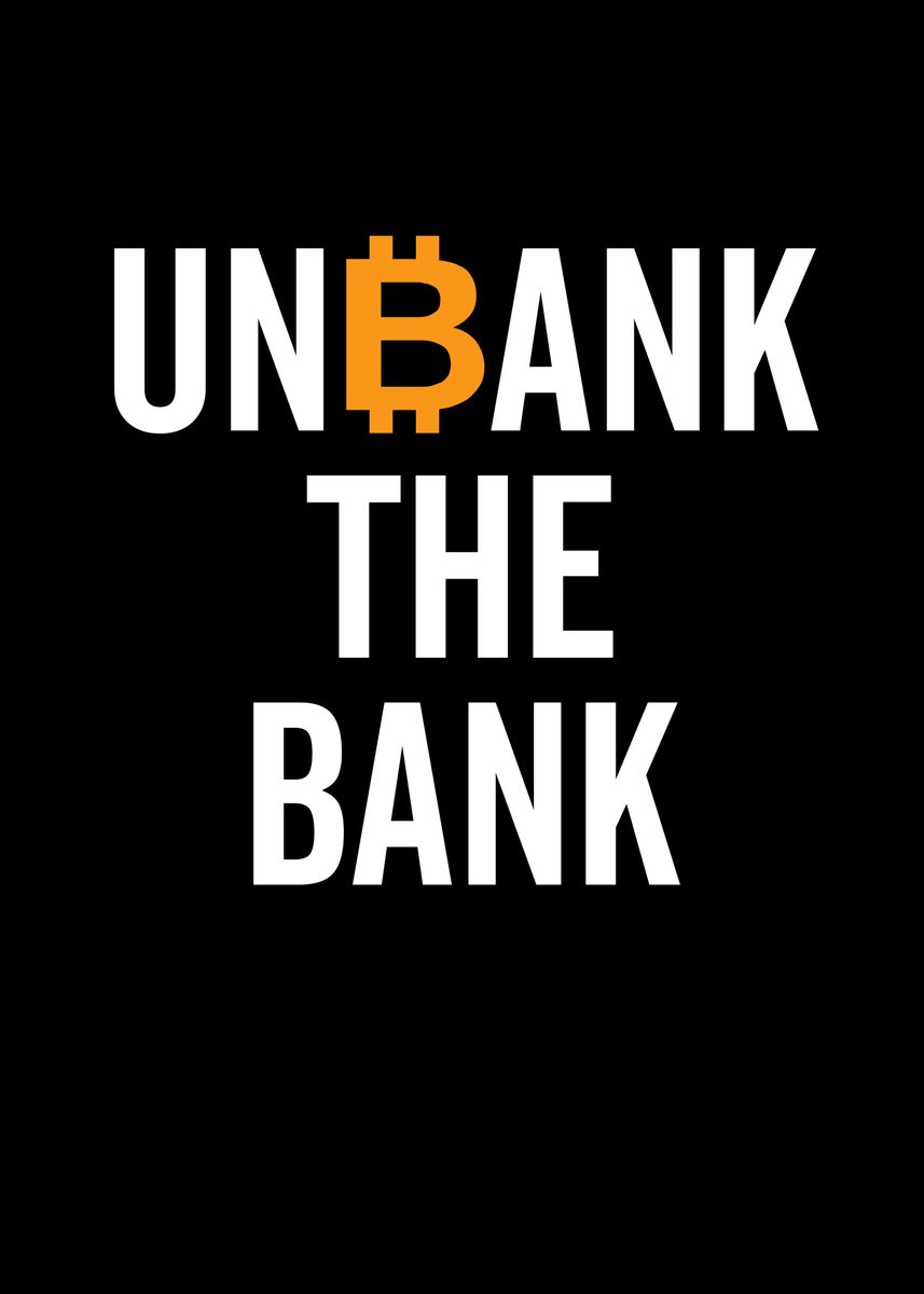 'Unbank The Bank' Poster, picture, metal print, paint by Francois ...