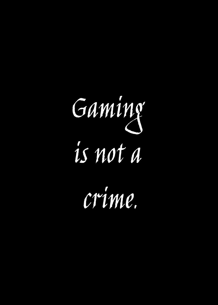 'gaming quotes game' Poster, picture, metal print, paint by ...