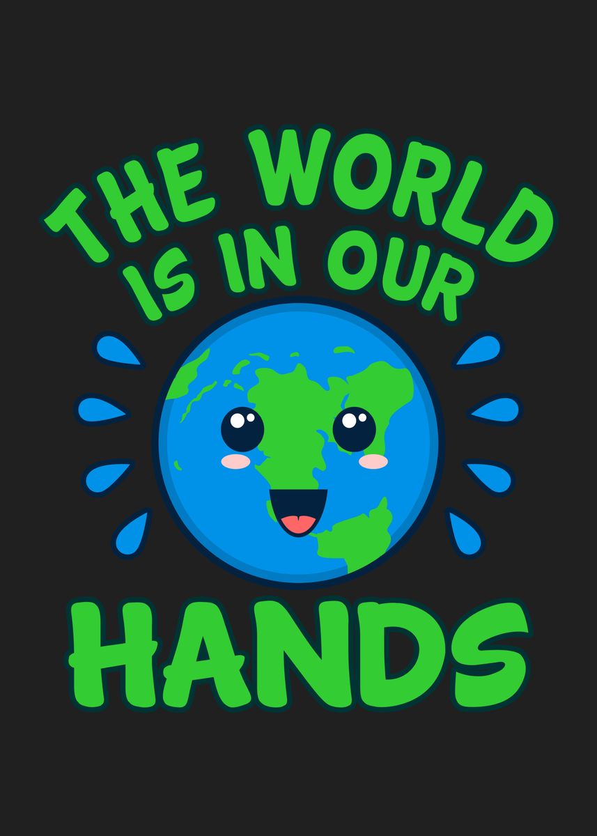 'The World Is In Our Hands' Poster, picture, metal print, paint by ...