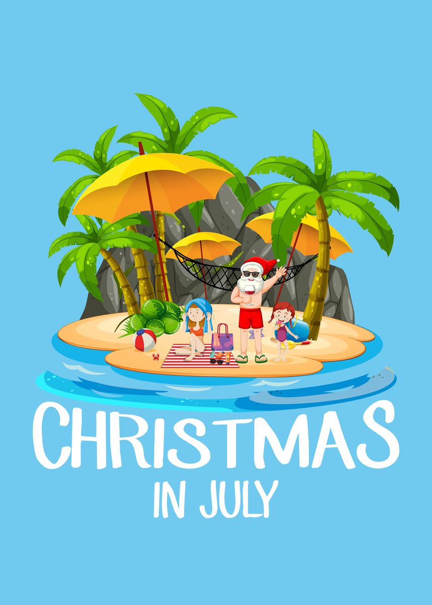 'Christmas in july' Poster, picture, metal print, paint by Tony Lee ...