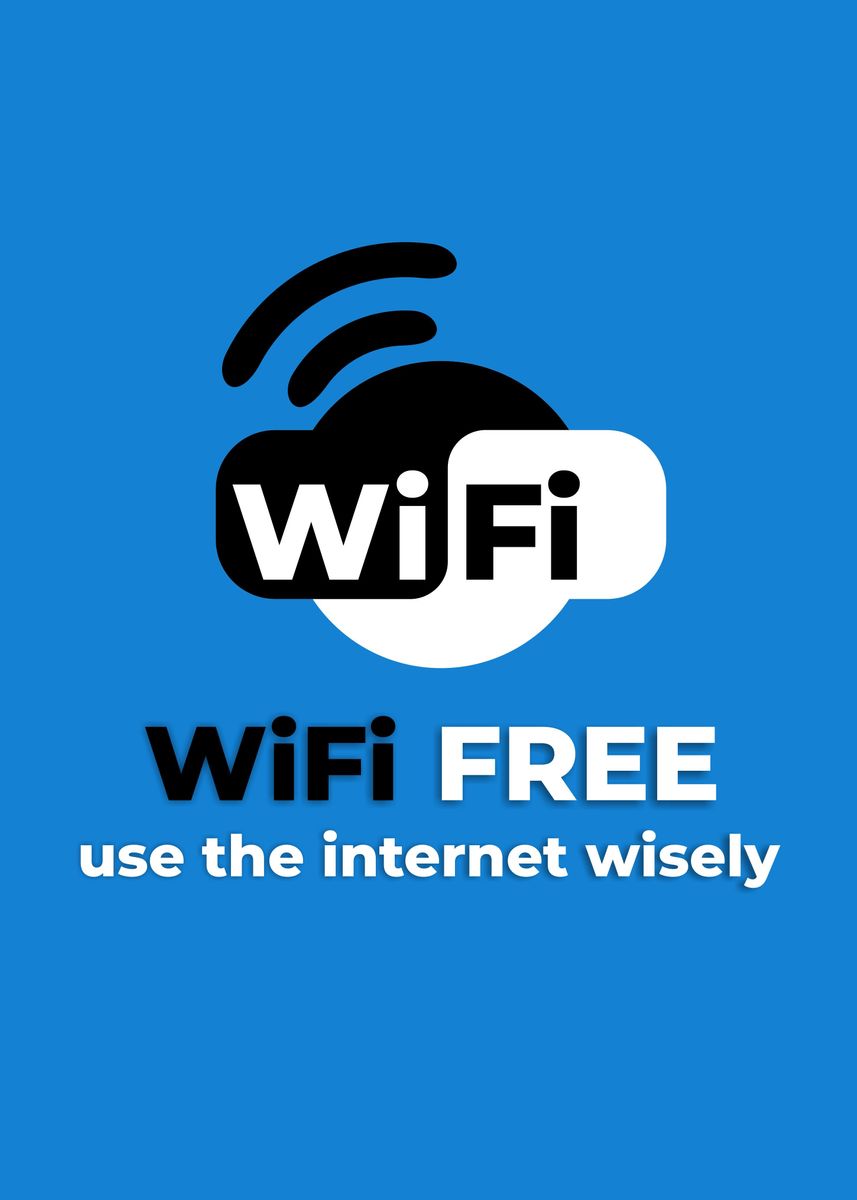 'Free WiFi' Poster, picture, metal print, paint by Masmus Art | Displate