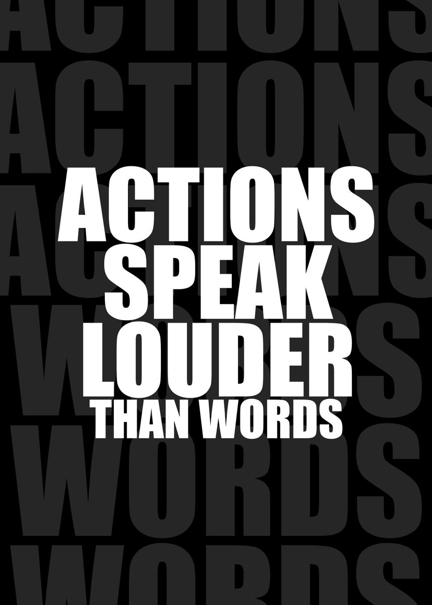 'Actions Over Words' Poster by ABConcepts | Displate