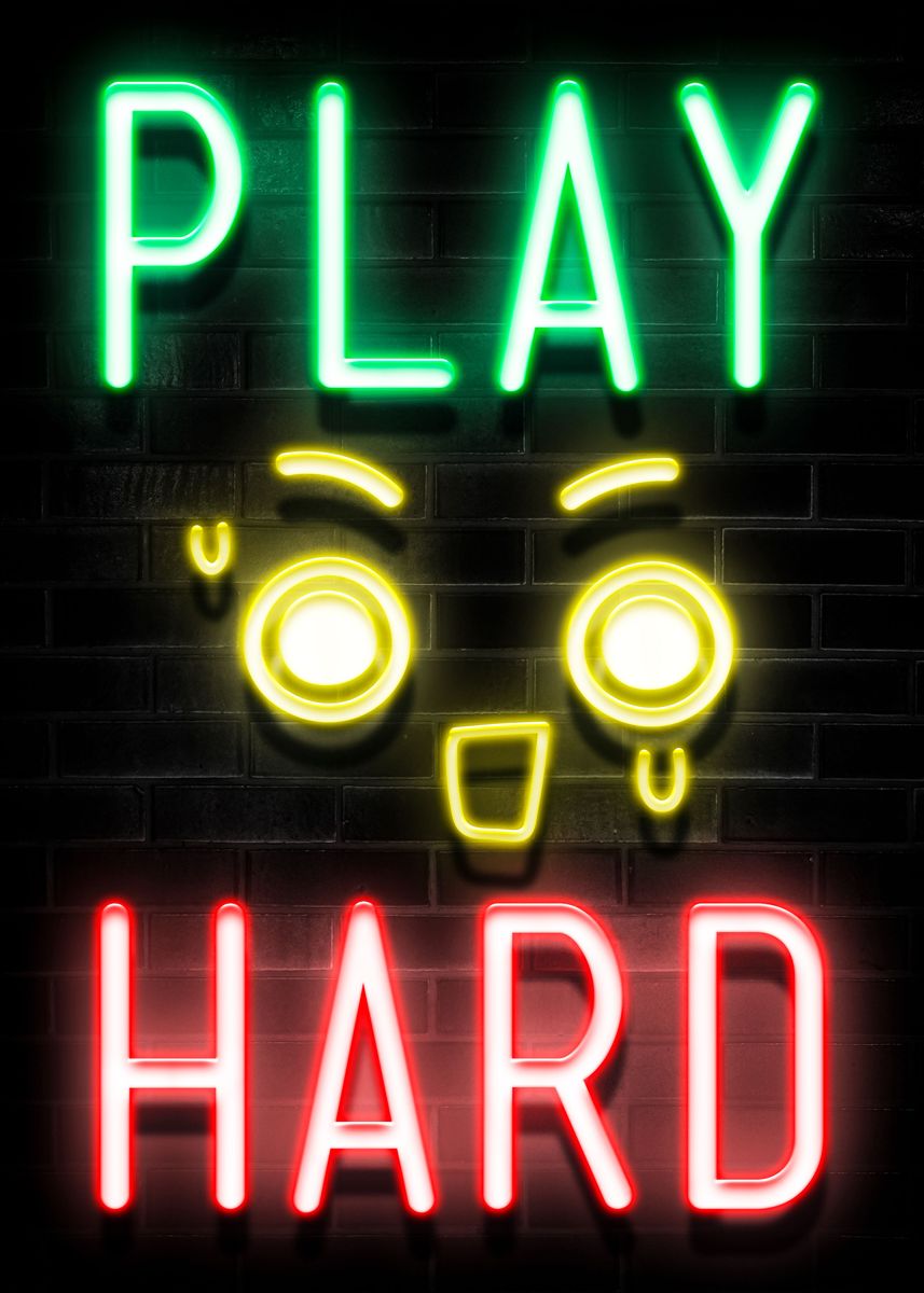 'PLAY HARD' Poster, picture, metal print, paint by Reflection Quotes ...