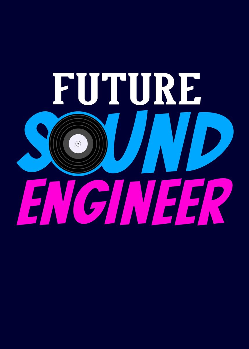 'Future Sound Engineer' Poster, picture, metal print, paint by MzumO ...