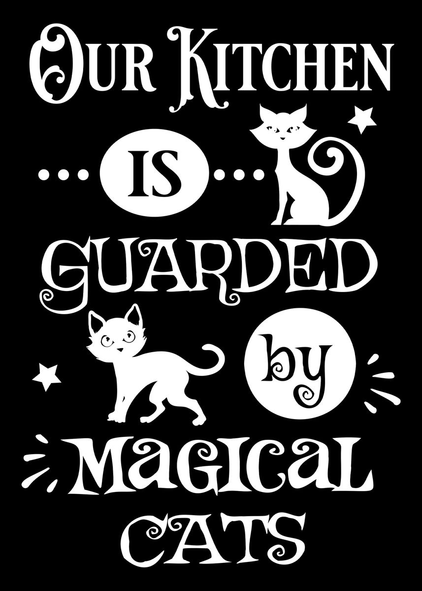 'Magical Cats Kitchen Sign' Poster, picture, metal print, paint by ...