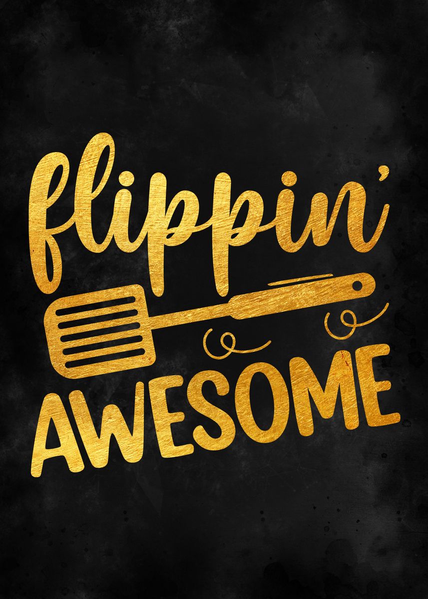 'Flippin awesome' Poster by Farwell Florentino | Displate